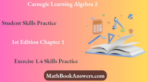 Carnegie Learning Algebra II Student Skills Practice 1st Edition ...