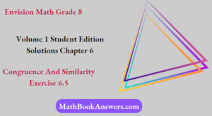Envision Math Grade 8 Volume 1 Student Edition Solutions Chapter 6 ...