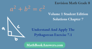 Envision Math Grade 8 Volume 1 Student Edition Solutions Chapter 7 ...